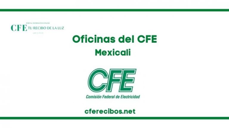 Sucursales y Oficinas CFE en Mexicali, consulta horarios, dirección y ...